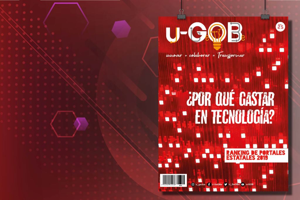 ¿Por qué gastar en tecnología? Esto y más en la revista u-GOB - u-GOB